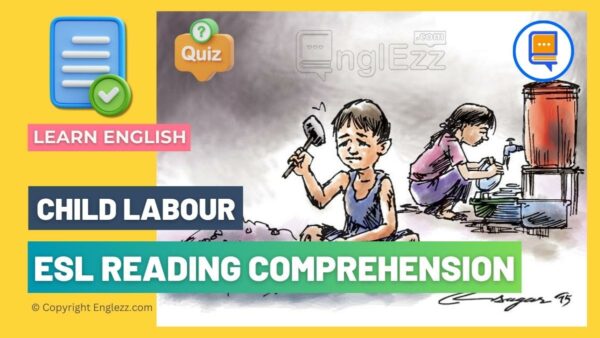 Free Interactive ESL Reading Comprehension About Child Labour • EnglEzz