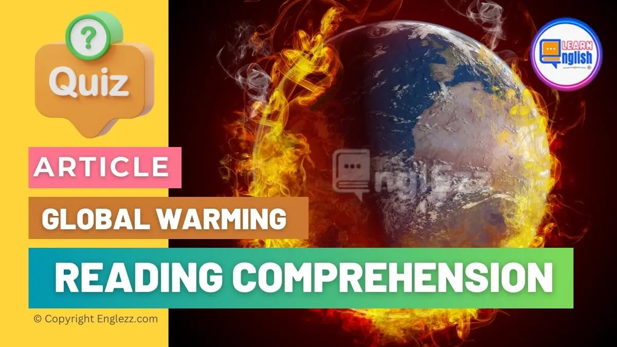Free Interactive ESL Reading Comprehension Text About Global Warming ...