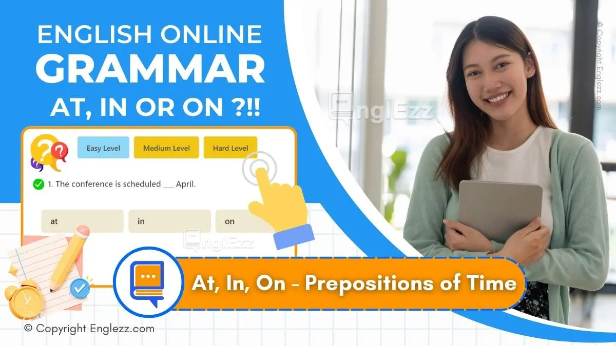 At, In, On – Prepositions Of Time Exercises With Answers Grammar Quiz • EnglEzz