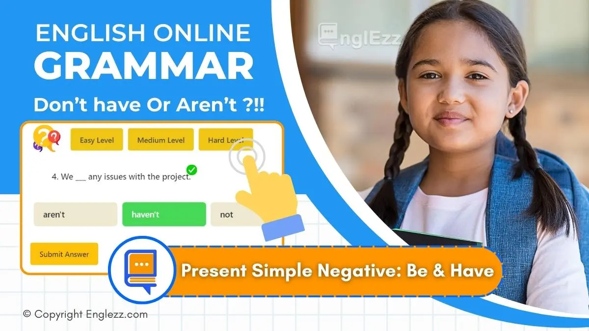 Present Simple Negative With Be And Have Exercises – 3 Levels Grammar ...