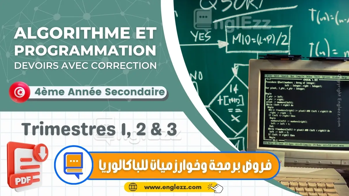 Devoirs Algorithme Et Programmation 4ème Année Secondaire • EnglEzz