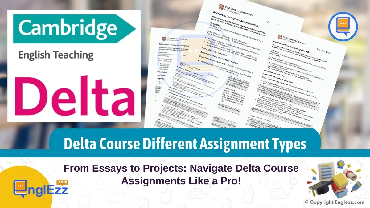A Comprehensive Guide To Tackling Delta Course Different Assignment Types • EnglEzz